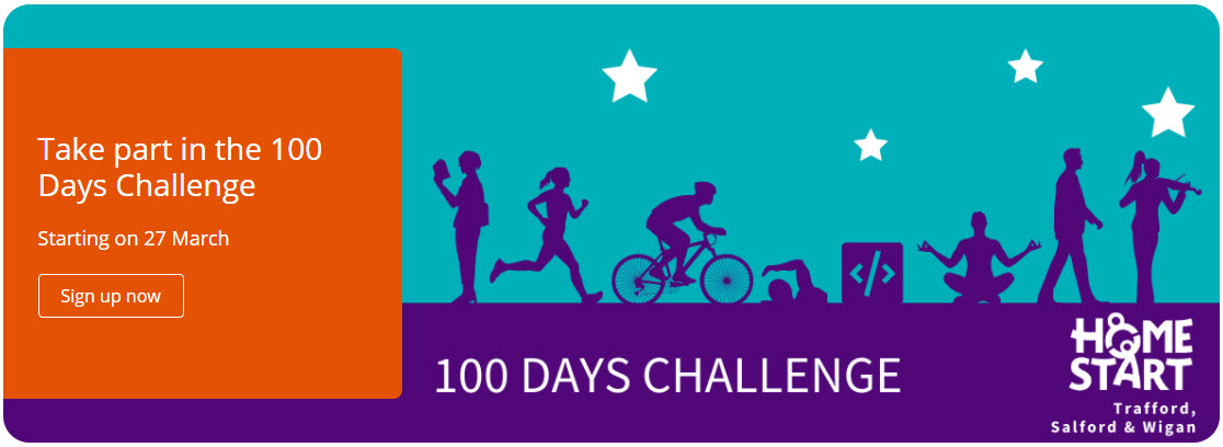 The 100 Days Challenge – Home-Start Trafford Salford and Wigan